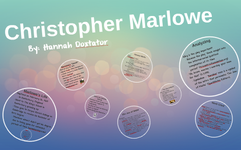 Christopher Marlowe by Hannah Doxtator on Prezi