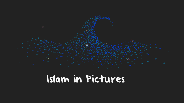 Islam in Pictures by Elizabeth Llamas on Prezi