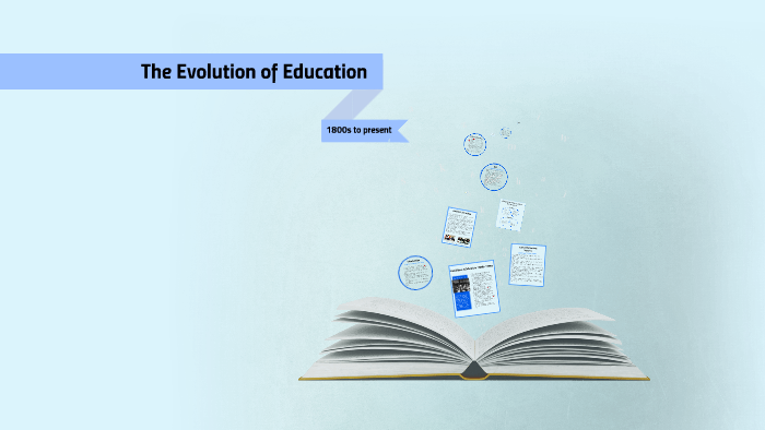 The Evolution of Education by Sarah Wong on Prezi