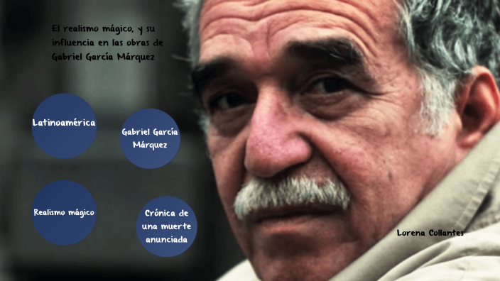 El realismo mágico y su influencia en las obras de Gabriel García ...