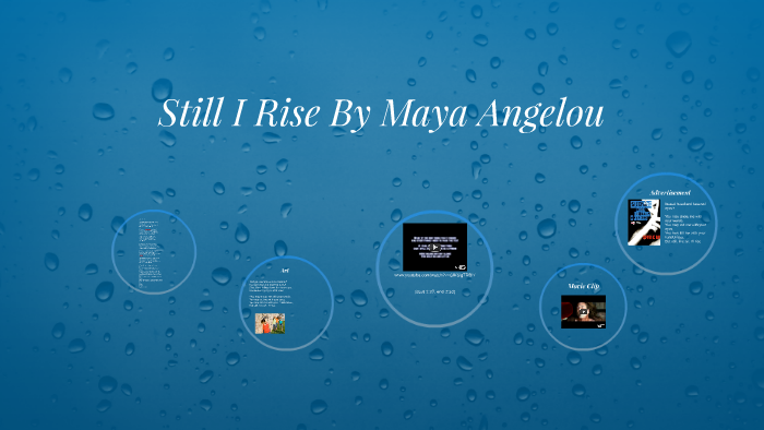 Still I Rise By Maya Angelou by mitchell rabb on Prezi