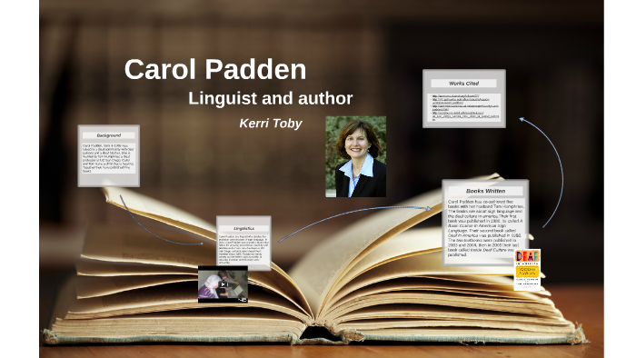 Carol Padden by Kerri Toby on Prezi