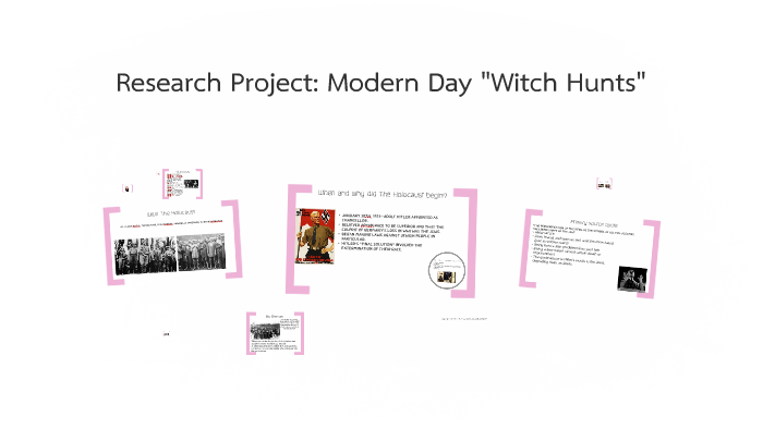 Modern Day "Witch Hunts" WWII-The Holocaust by Trevor Ford on Prezi