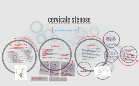 cervicale stenose by Marieke Faber on Prezi
