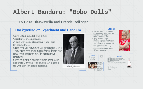 Albert Bandura: "Bobo Dolls" by Brisa Diaz-Zorrilla on Prezi