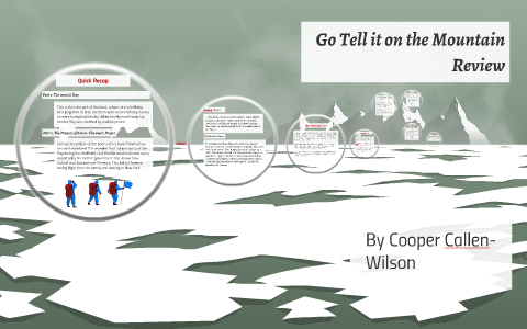 Go Tell it on the Mountain Review by Cooper Callen-Wilson on Prezi