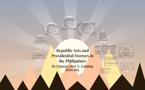 Republic Acts and Presidential Decrees in the Philippines by Clarizza ...