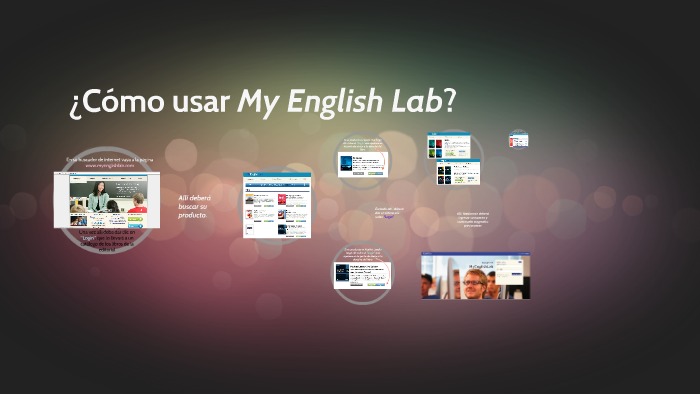 ¿Cómo usar My English Lab? by Diana Cubaque on Prezi