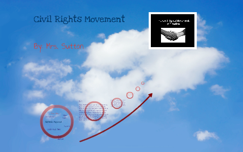 Civil Rights Movement by Shelly Sutton on Prezi
