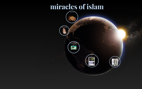 miracles of islam by anosha javid on Prezi