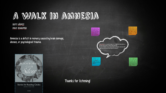 A walk in amnesia by rut lópez on Prezi