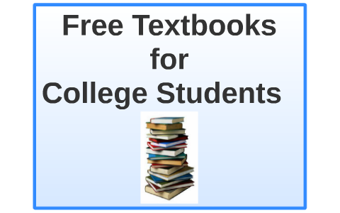 Why Textbooks Should be Free to College Students by Shelsea Samuels on ...