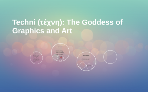 Techni (τέχνη): The Goddess of Graphics and Art by Taylor Garlington on ...