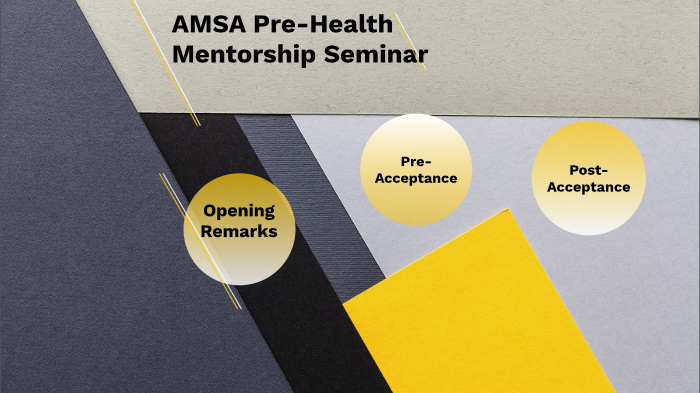AMSA Pre-Health Mentorship Seminar by Kobina Enchill on Prezi