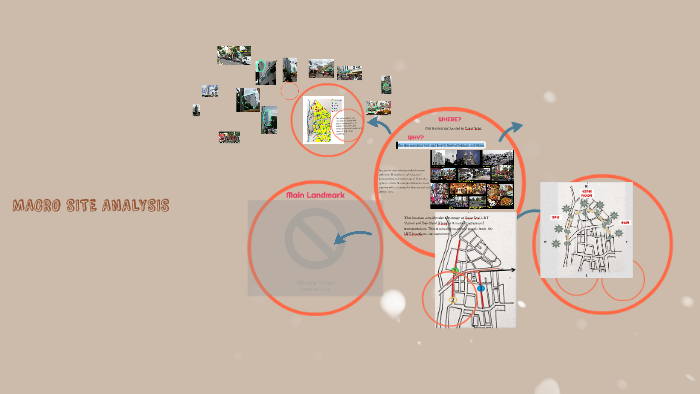 Macro Site Analysis by tan may on Prezi