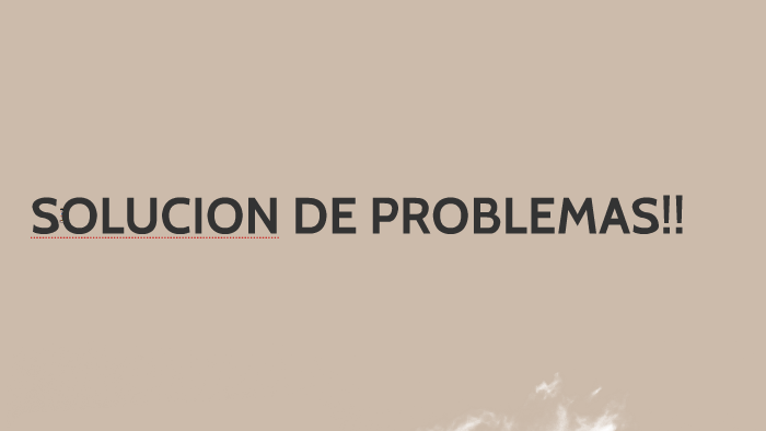 SOLUCION DE PROBLEMAS by Daniel Iraheta