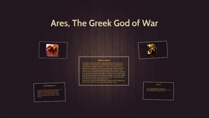 Ares, The Greek God of War by Zachary Bunner on Prezi