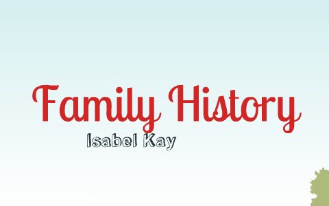 Family Tree by Isabel Kay on Prezi