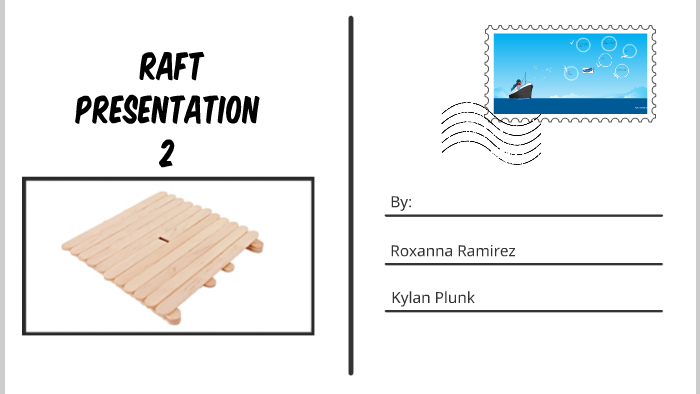 Raft Presentation by on Prezi