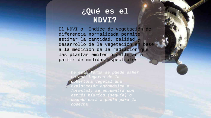 ¿Qué es el NVDI? by Marta Escuer on Prezi