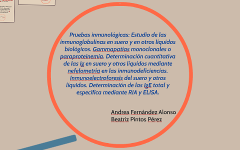 Pruebas inmunológicas: Estudio de las inmunoglobulinas en su by Andrea ...