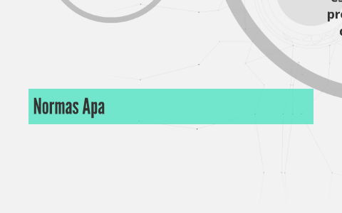 Normas Apa by alejandro jimenez on Prezi