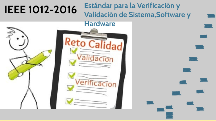 IEEE 1012 - Estándar para la Verificación y Validación de Software by Yoana Caro on Prezi