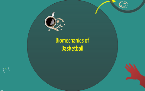 Biomechanics of Basketball by Alexander Naoumidis on Prezi
