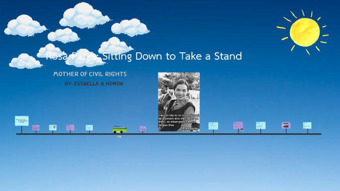 Rosa Parks: Sitting Down to Take a Stand by Estrella A on Prezi