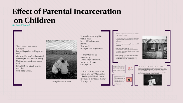 Effect of Parental Incarceration on Children by Beth O'Donnell on Prezi