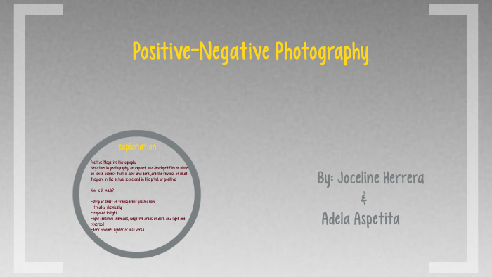 Positive-Negative Photography by on Prezi