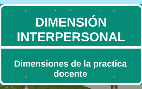DIMENSIÓN INTERPERSONAL by Brenda Anahi Banda Contreras on Prezi