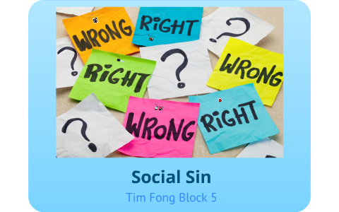 Social Sin by Tim Fong on Prezi