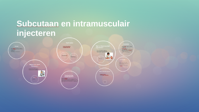Subcutaan en intramuscular injecteren by nadia jatta on Prezi