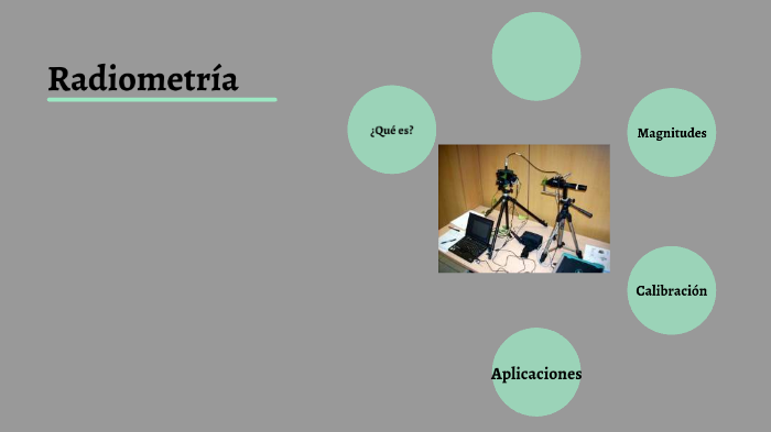 Radiometría by luis alejos on Prezi