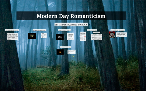 Modern Day Romanticism by Kenzie Ivory on Prezi