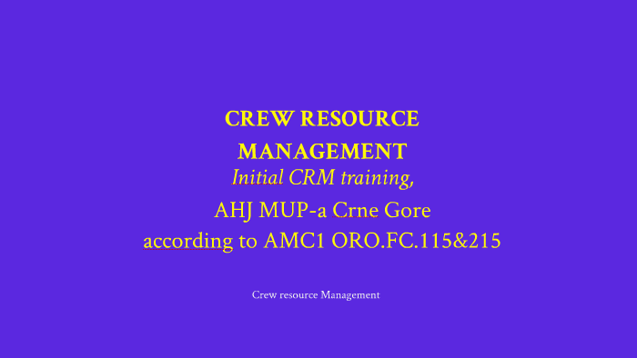 CRM - Crew Resource Management by Igor Delevic on Prezi