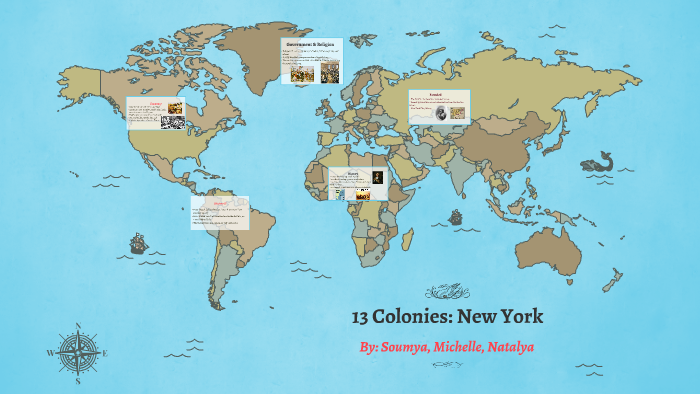 13 Colonies: New York by Soumya Vijayraj on Prezi