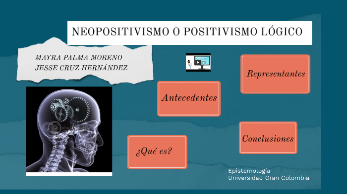 Neopositivismo by JESSE CRUZ HERNANDEZ on Prezi