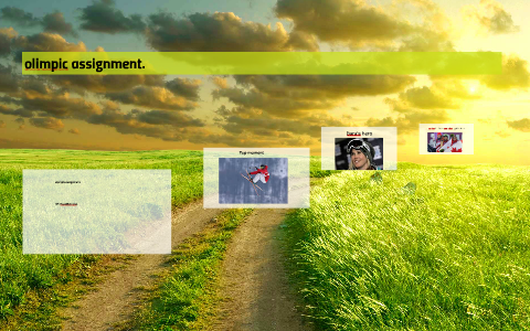 olympic assignment. by r m on Prezi