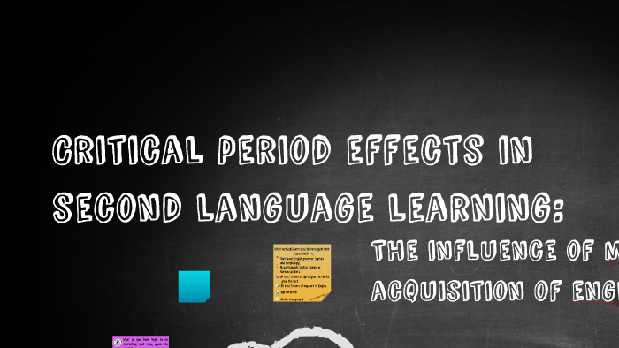 Critical period effects in second language learning by fernanda bock on ...
