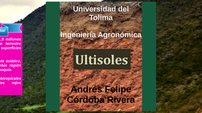 ULTISOLES by andres cordoba on Prezi