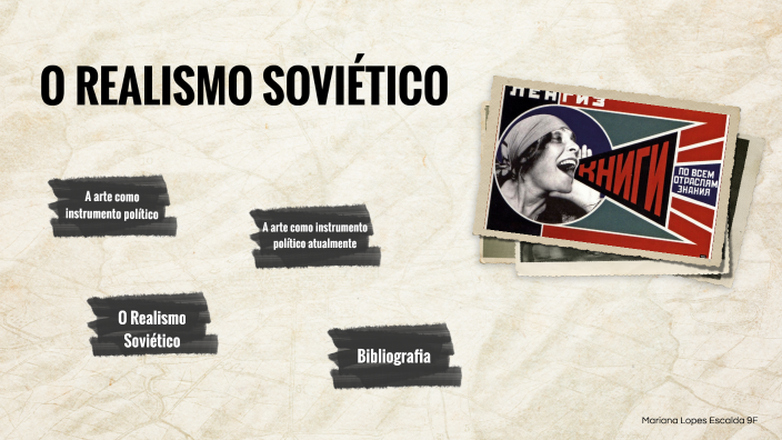 O Realismo Soviético by mariana escalda on Prezi