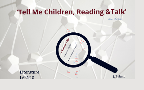 'Tell Me Children Reading and Talk' by Jasmine Bylund on Prezi