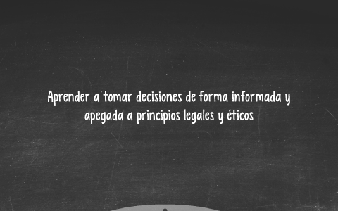 Aprender a tomar decisiones de forma informada y apegada a p by Oscar ...