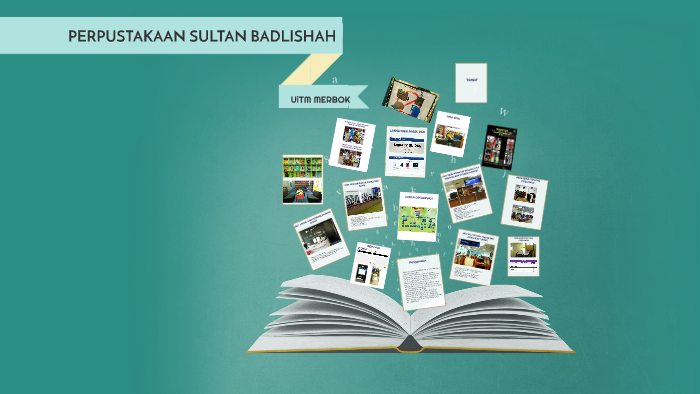 PERPUSTAKAAN SULTAN BADLISHAH UiTM MERBOK by CT Shuhada on Prezi