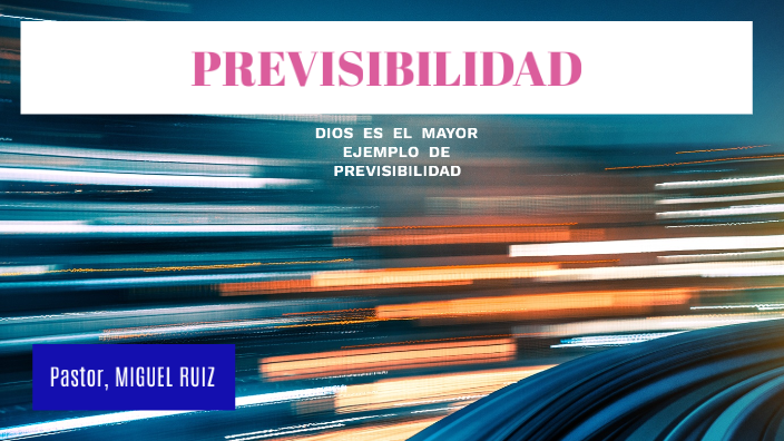PREVISIBILIDAD by Miguel Ruiz on Prezi