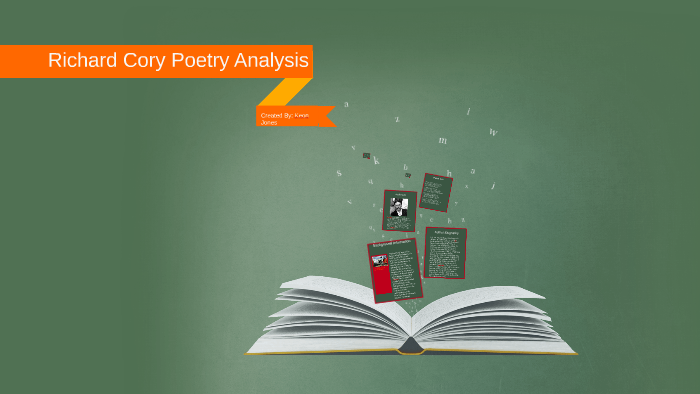 Richard Cory Poetry Analysis by Keon Jones on Prezi
