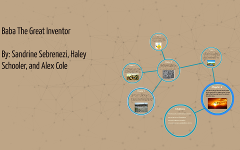 Baba the Great Inventor by Alex Cole on Prezi
