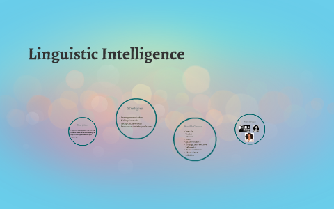 Linguistic Intelligence by Taylor Love on Prezi